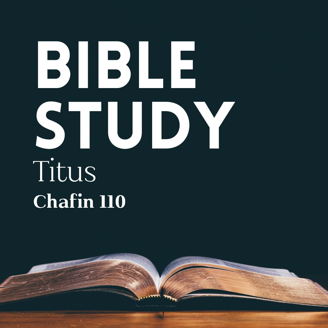 Bible Study – Titus 3 | South Main Baptist Church